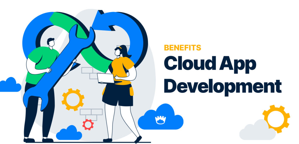 Cloud App Development: Benefits of developing applications on the Cloud ...